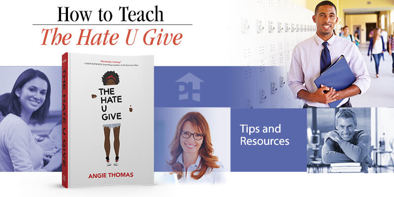 How to Teach The Hate U Give | Prestwick House