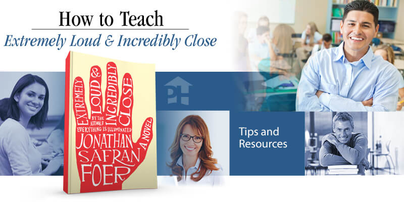 How to Teach Extremely Loud and Incredibly Close | Prestwick House