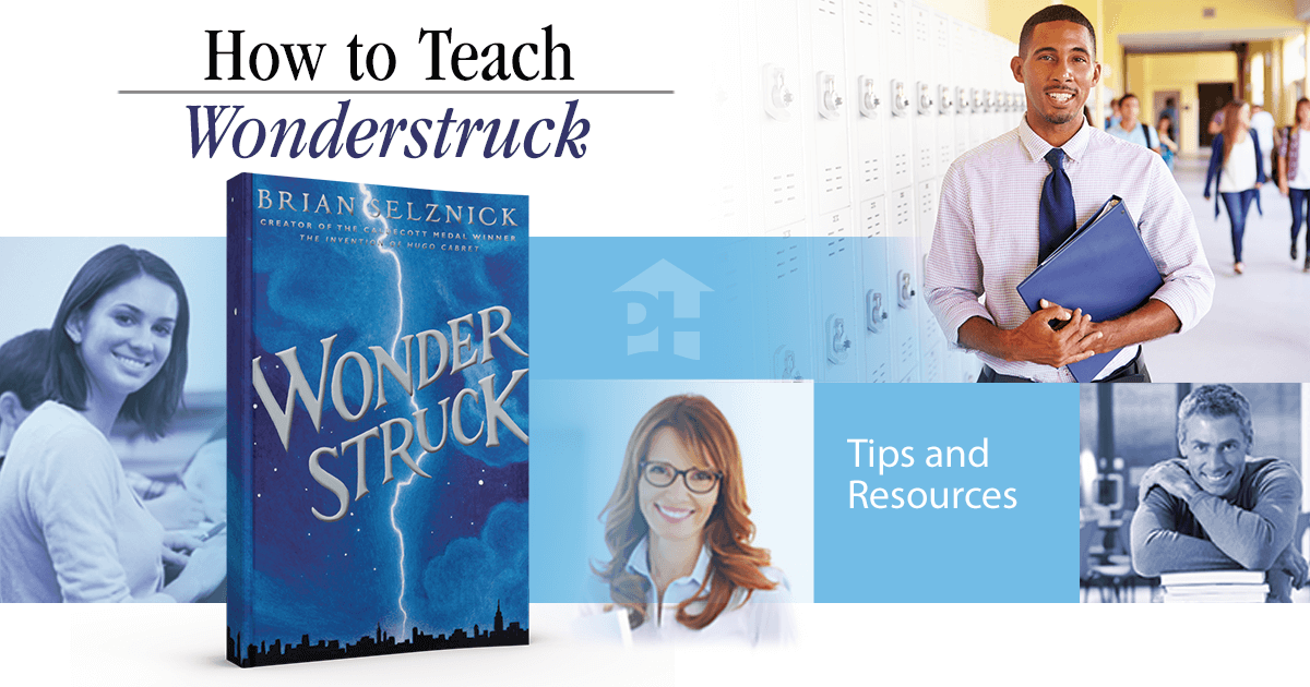 How to Teach Wonderstruck | Prestwick House