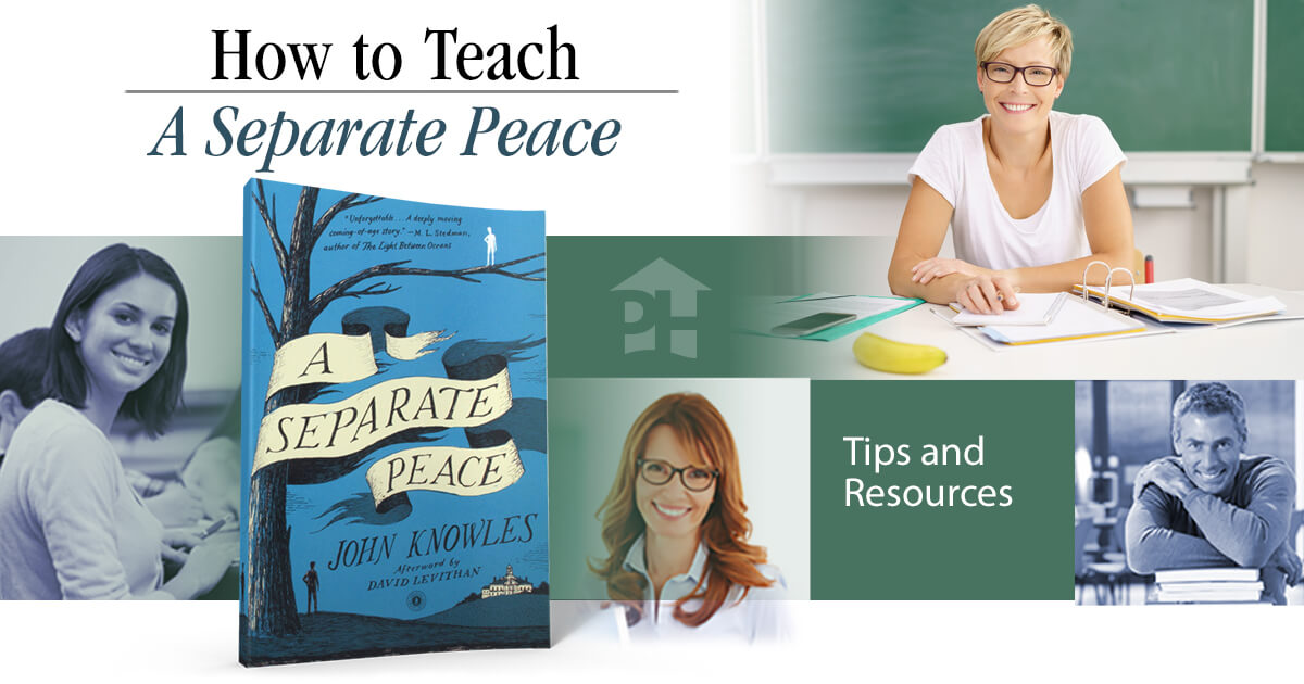 How to Teach A Separate Peace | Prestwick House