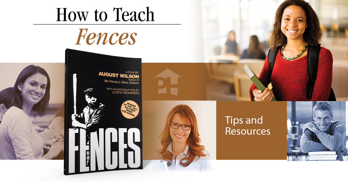 How to Teach Fences | Prestwick House