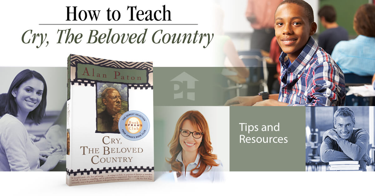How to Teach Cry, the Beloved Country | Prestwick House