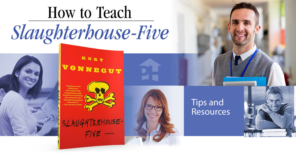 How to Teach Slaughterhouse-Five | Prestwick House