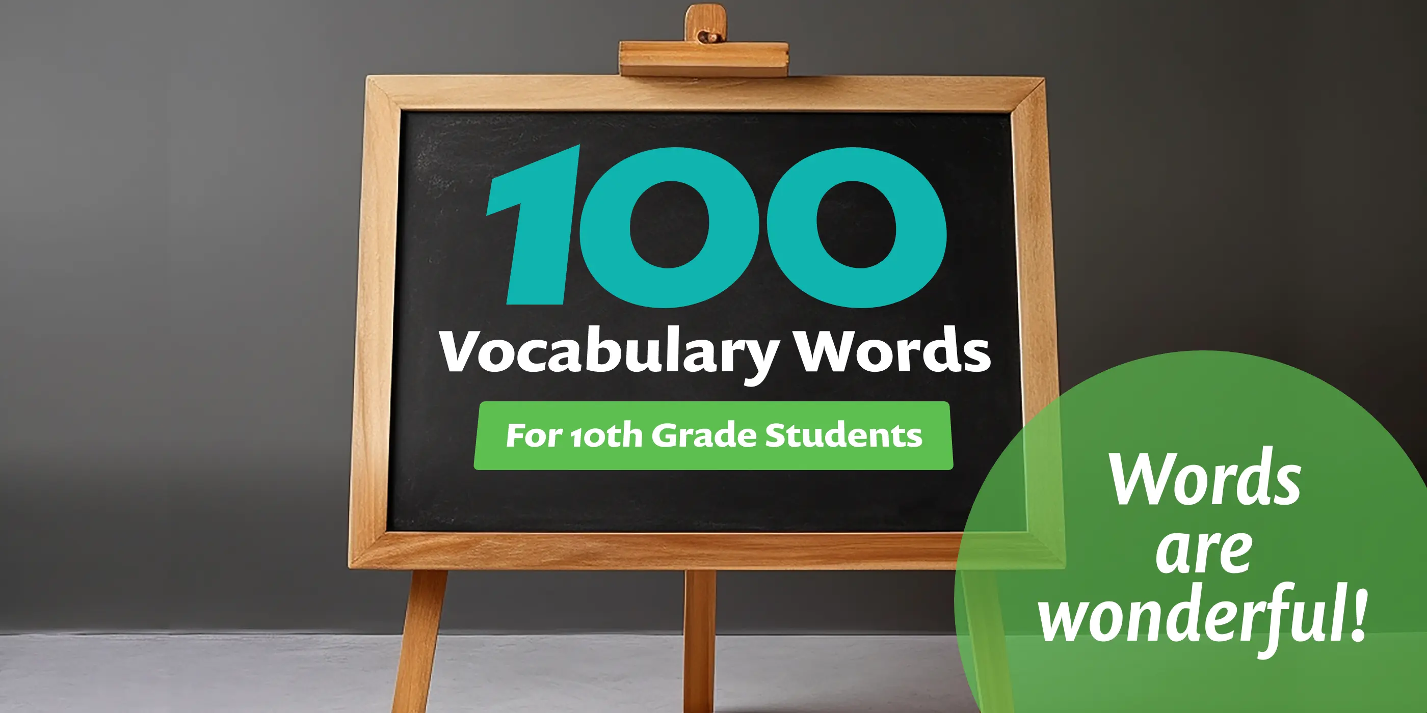 100 Vocabulary Words for 10th Grade Students | Prestwick House