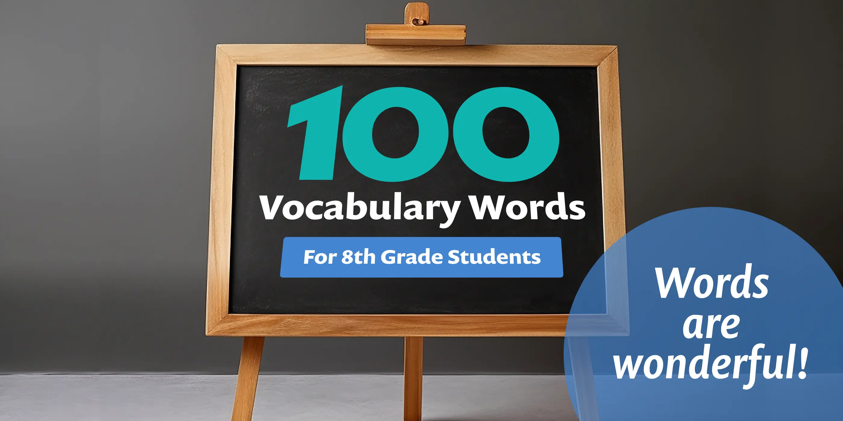 100 Vocabulary Words for 8th Grade Students | Prestwick House