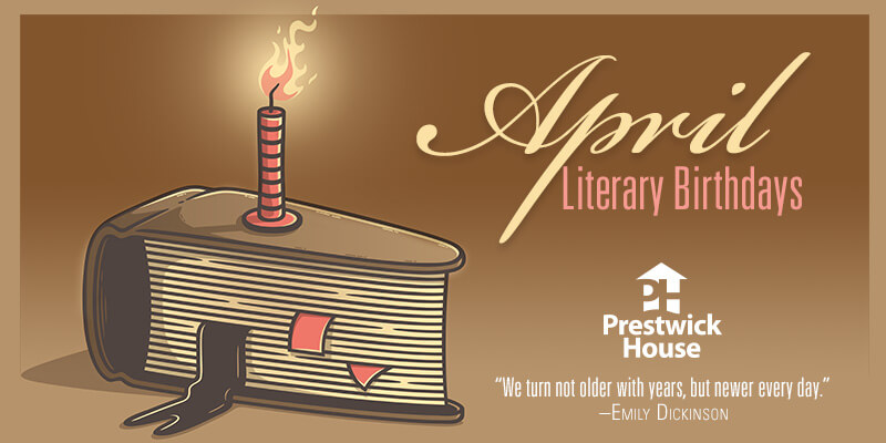 April Author Birthdays & Teaching Resources | Prestwick House