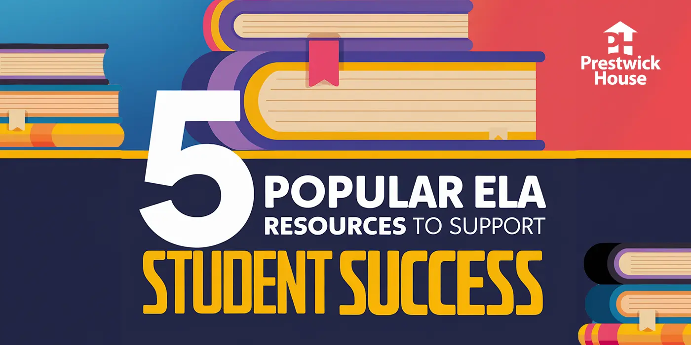 5 Popular ELA Resources for Student Success | Prestwick House
