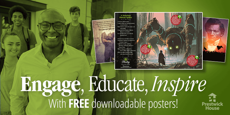 Engage, Educate, Inspire: New Free Posters | Prestwick House