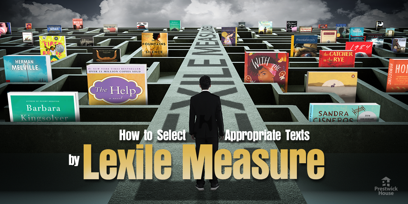 How to Select Appropriate Texts by Lexile Measure | Prestwick House