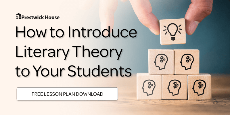 How to Introduce Literary Theory to Your Students | Prestwick House