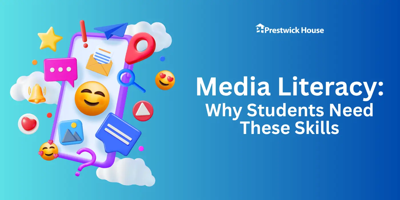Media Literacy: Why Students Need These Skills | Prestwick House