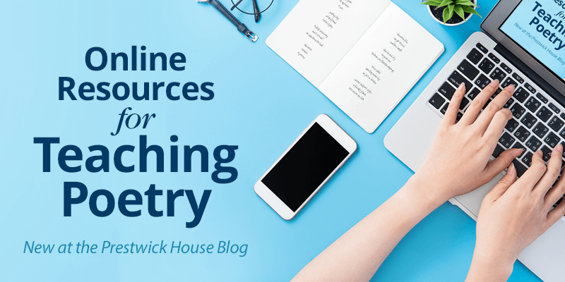 Online Resources for Teaching Poetry | Prestwick House