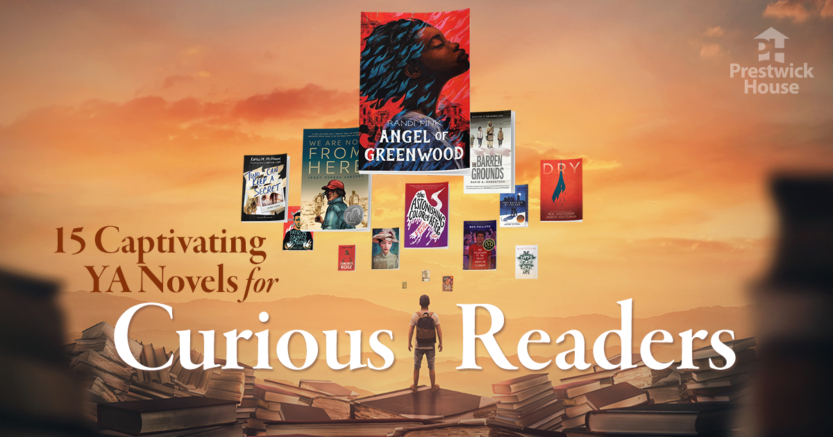 15 Captivating YA Novels for Curious Readers | Prestwick House