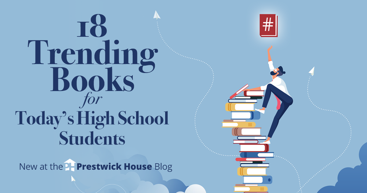 18 Trending Books for Today’s High School Students | Prestwick House
