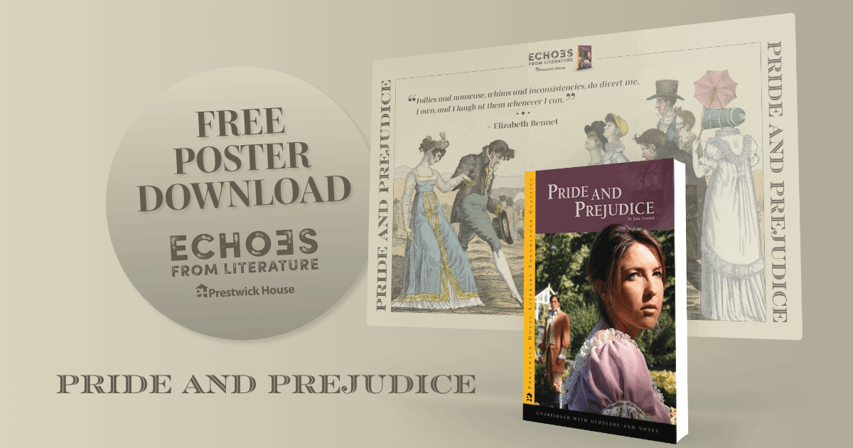 Echoes from Literature: Pride and Prejudice - Free Poster | Prestwick House