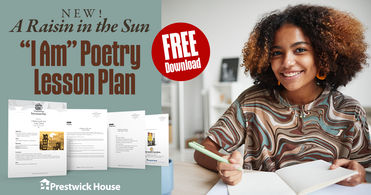 A Raisin in the Sun “I Am” Poetry - Free Lesson Plan | Prestwick House