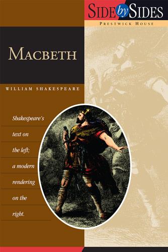 Macbeth - Side by Side | Prestwick House | Prestwick House
